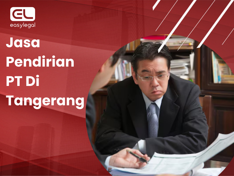 Bikin PT di Tangerang Jadi Mudah!, Cepat Kilat & Murah